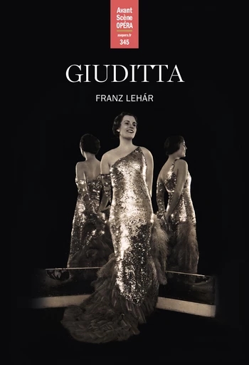 Cinq clés pour Giuditta de Franz Lehár - Forum Opéra